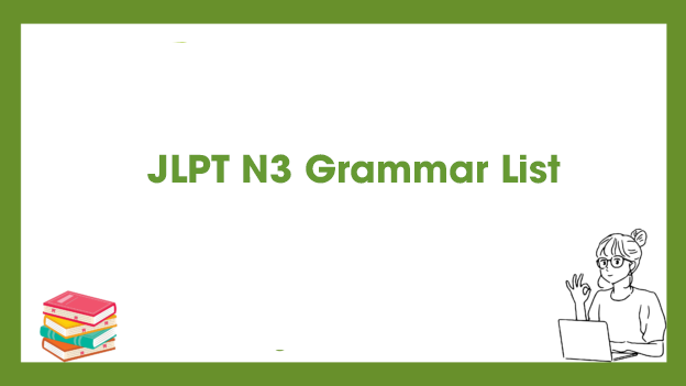 JLPT N3 Grammar List